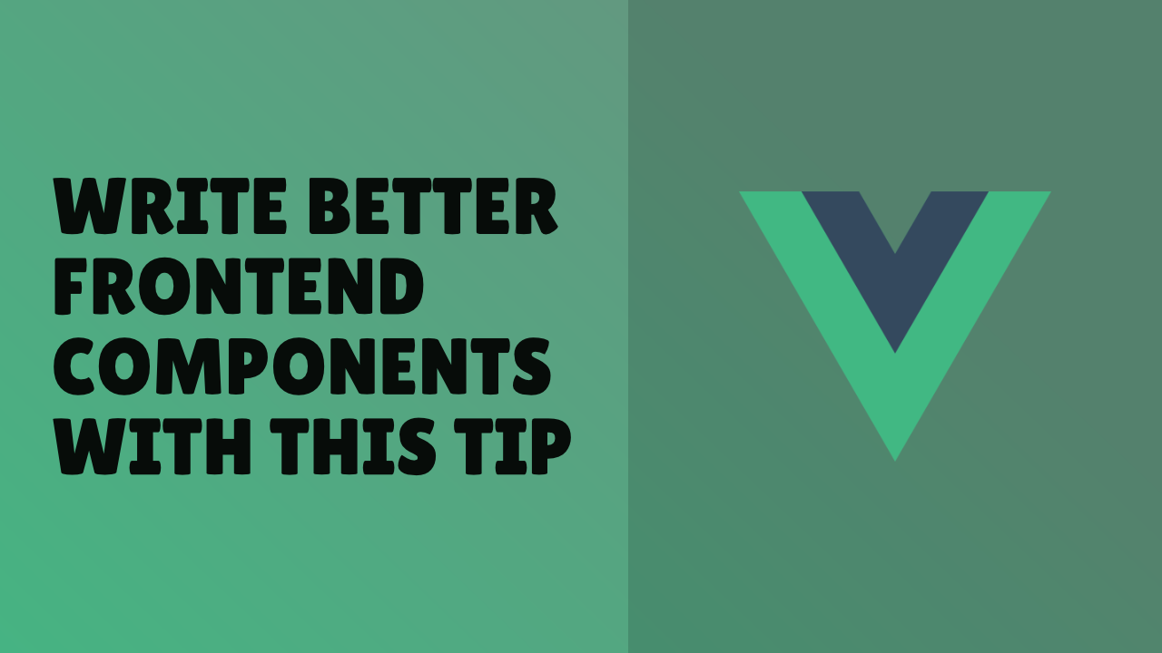 Write Better Frontend Components with This Tip | Taha Shashtari